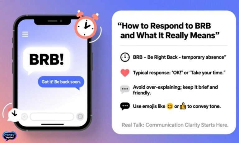 How to Respond to BRB and What It Really Means